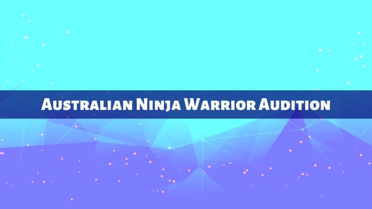 Apply Now - Australian Ninja Warrior Season 7 Application & Audition - 2024