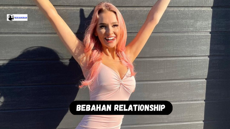 Who Is Bebahan? Bebahan Wiki, Net Worth, Boyfriend, Family & Bio